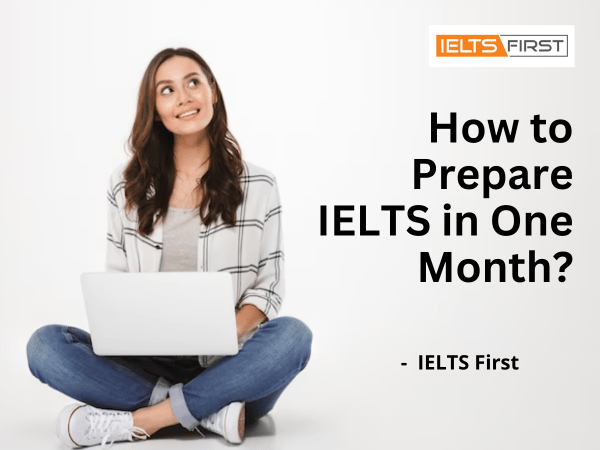 How to Prepare IELTS in One Month